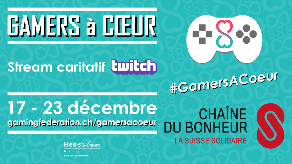 Gamers à Coeur revient! Opération caritative en faveur de la Chaîne du ...